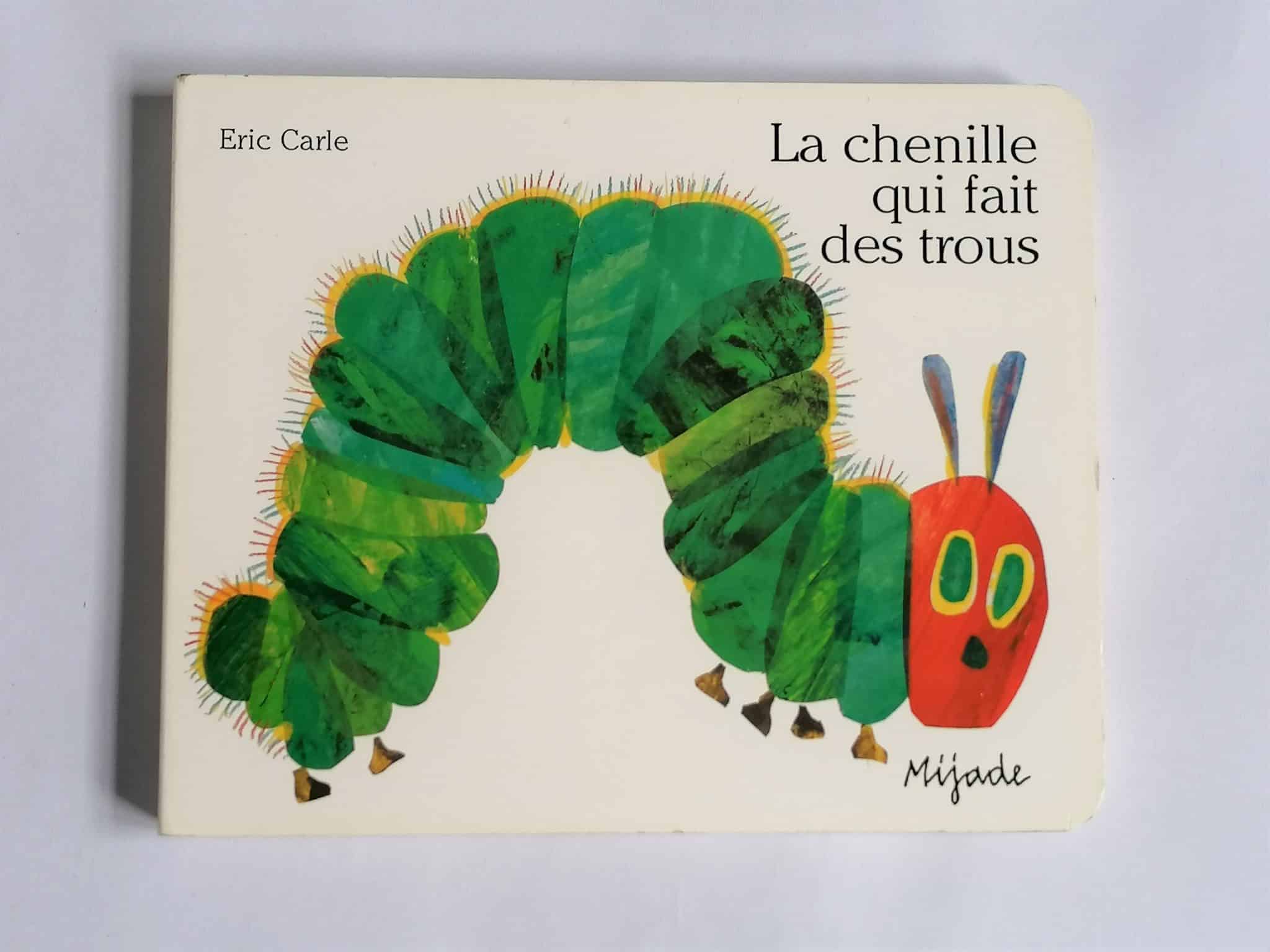 La chenille qui fait des trous - Grenier d'enfance