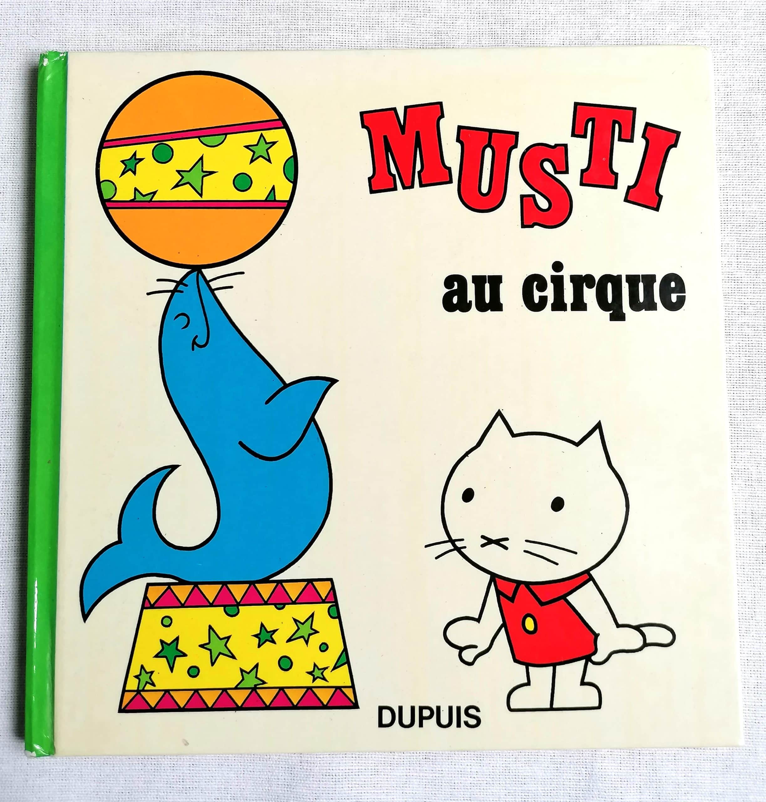 Musti au cirque - Grenier d'enfance